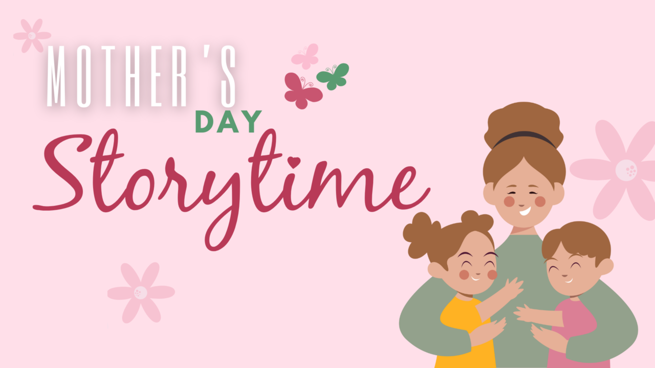 Mother’s Day Storytime and Morning Tea - Cook Shire Council